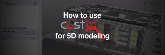 How to Use CostX for 5D Modeling (Video) - Mitchell Brandtman